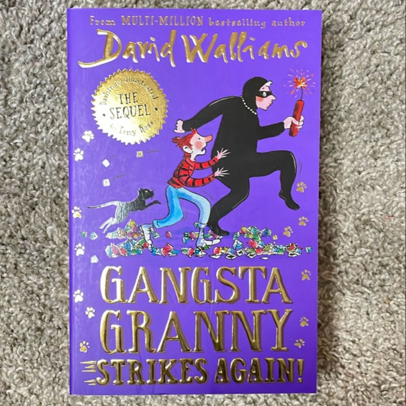 Gangsta Granny Strikes Again! by David Walliams