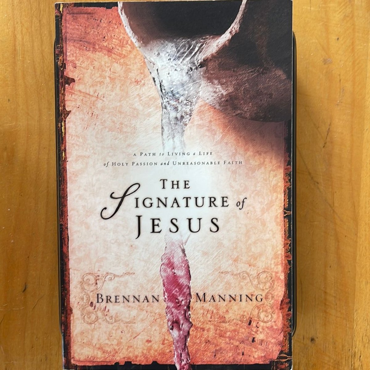 The Signature of Jesus by Brennan Manning