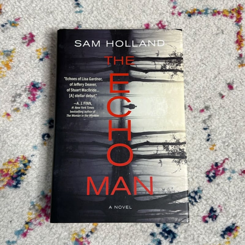 The Echo Man by Sam Holland