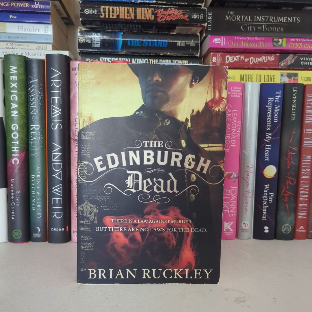 The Edinburgh Dead by Brian Ruckley