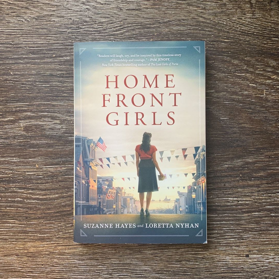 Home Front Girls by Suzanne Hayes, Loretta Nyhan