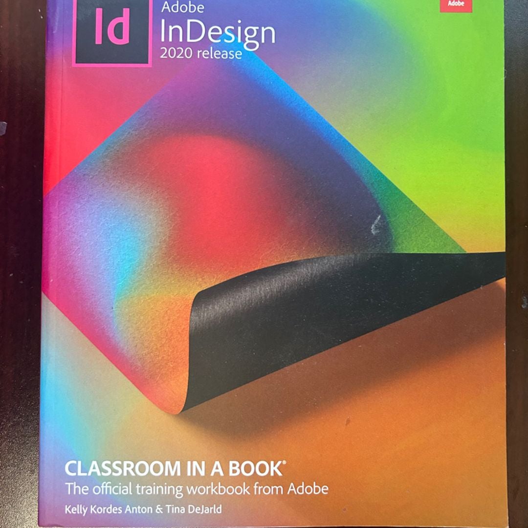 Adobe Indesign Classroom in a Book (2020 Release) by Tina DeJarld ...