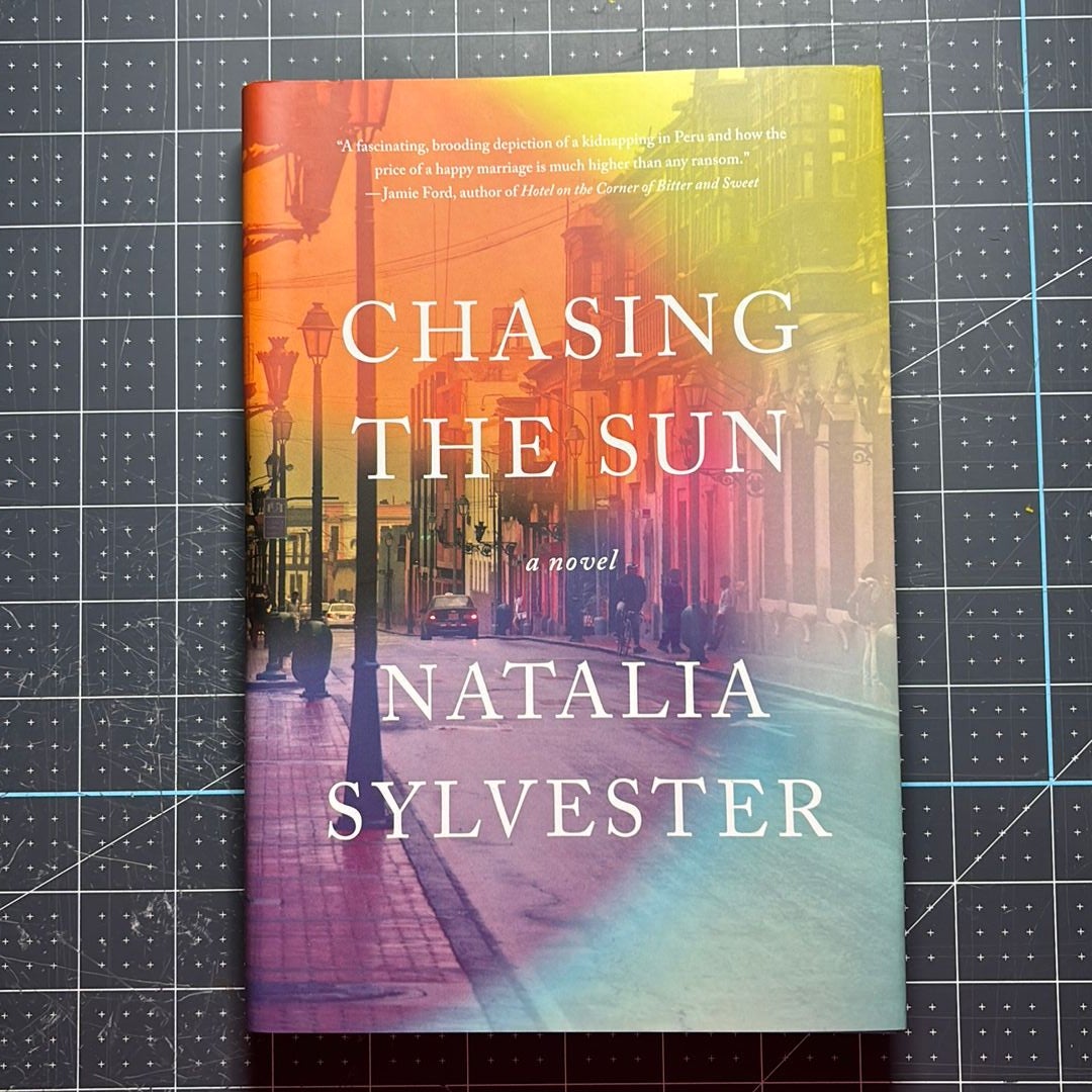 Chasing the Sun by Natalia Sylvester