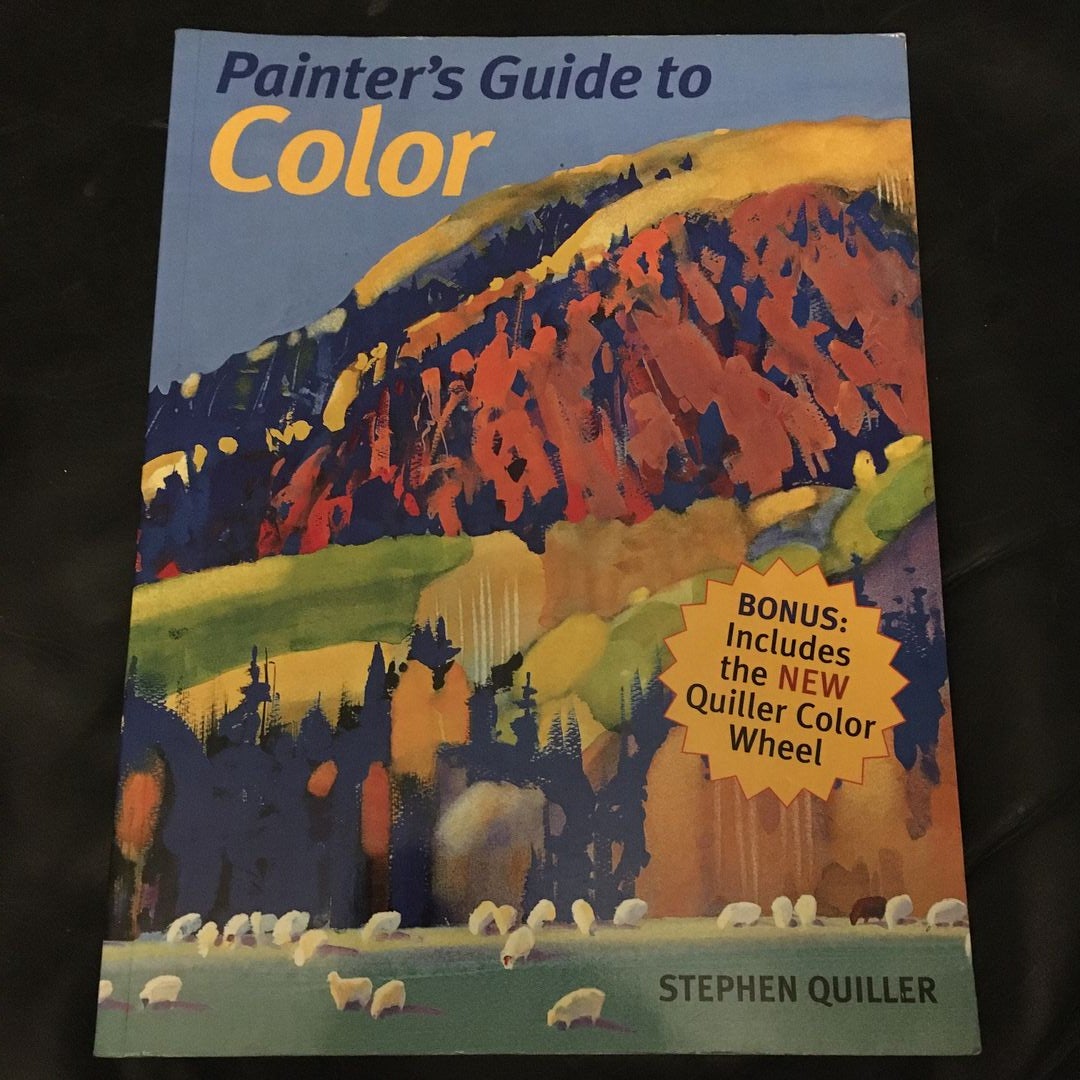 Painter's Guide to Color by Stephen Quiller