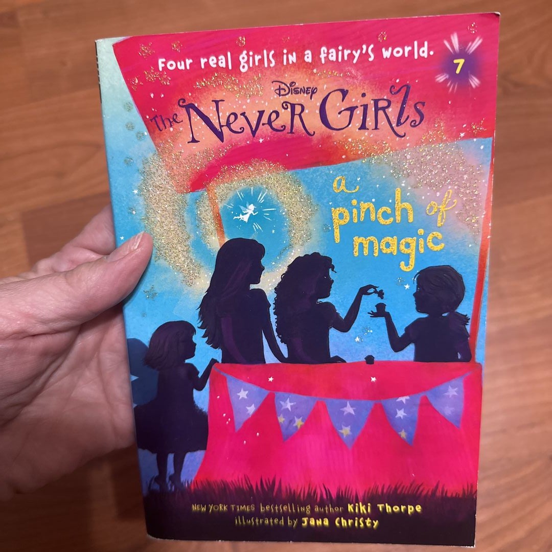 Never Girls #7: a Pinch of Magic (Disney: the Never Girls) by Kiki Thorpe