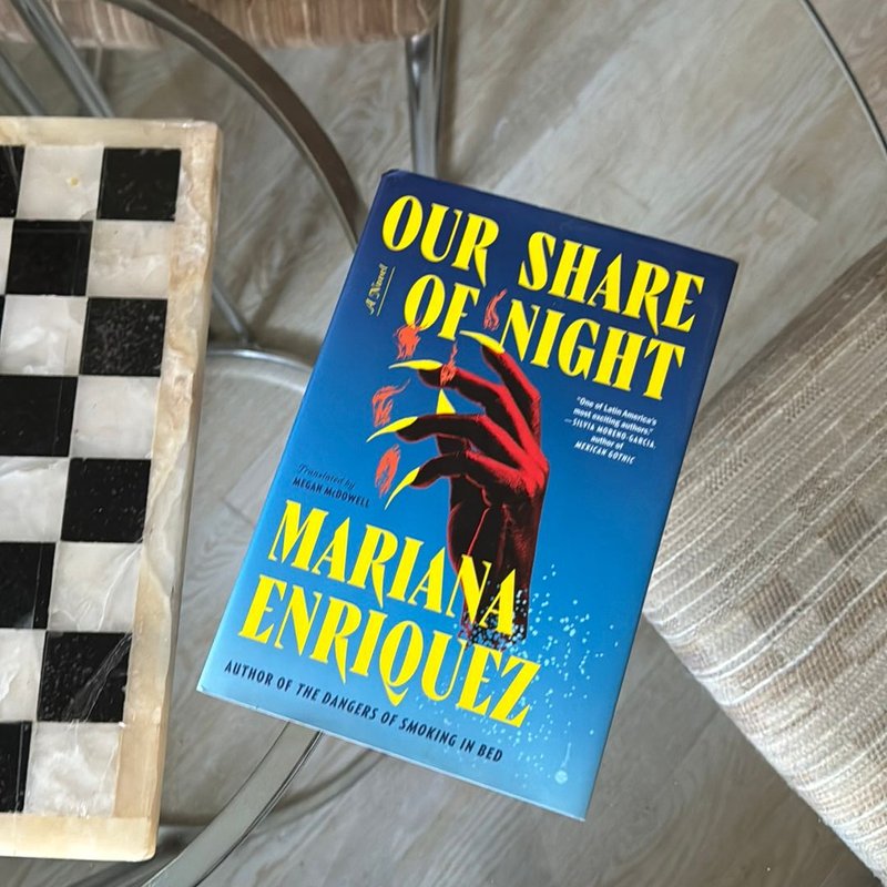 Our Share of Night by Mariana Enriquez, Megan McDowell, Hardcover ...