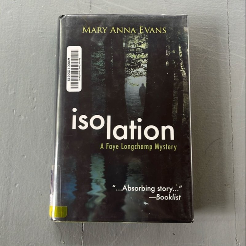 Isolation by Mary Anna Evans