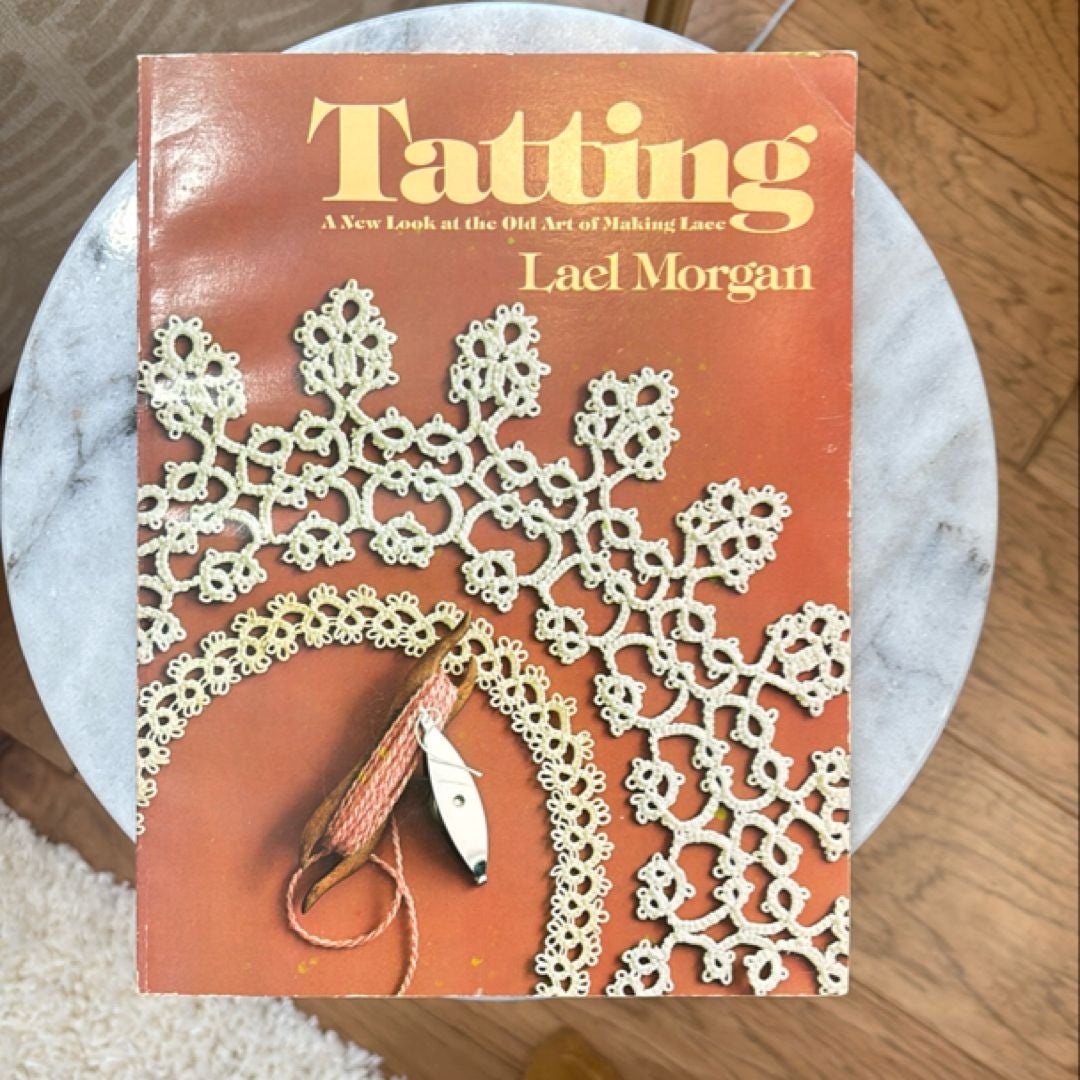 Tatting by Lael Morgan