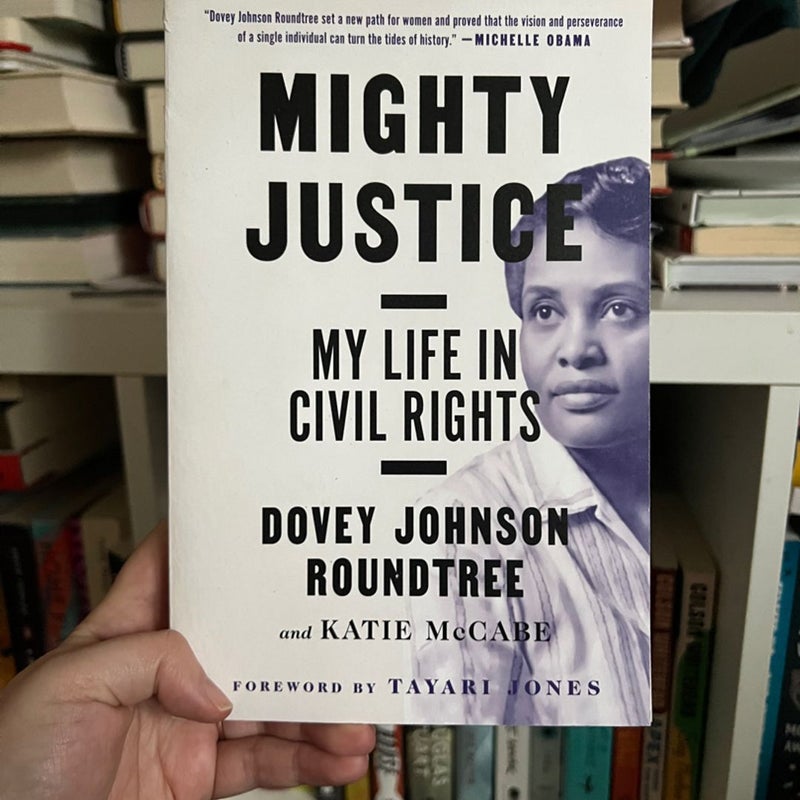 Mighty Justice by Dovey Johnson Roundtree, Katie McCabe, Tayari Jones