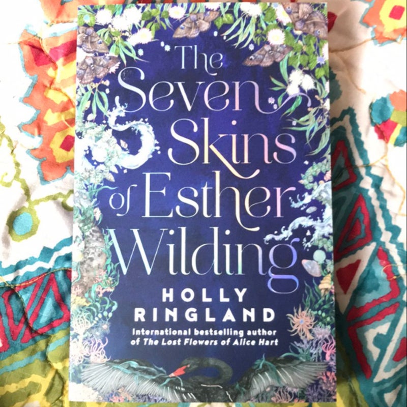The Seven Skins of Esther Wilding by Holly Ringland, Paperback | Pangobooks