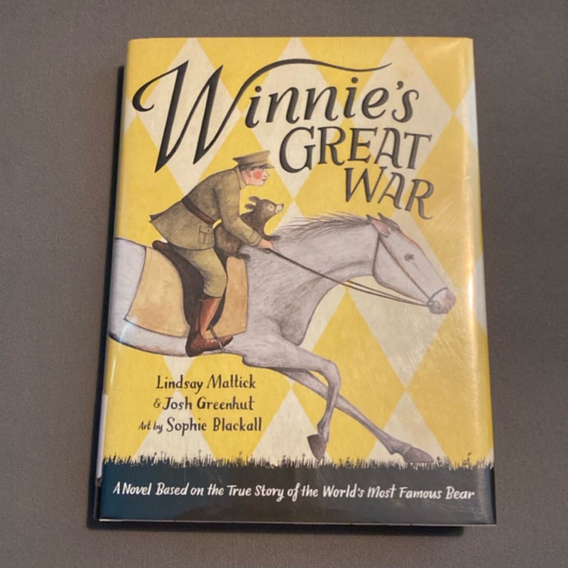 Winnie's Great War by Lindsay Mattick, Josh Greenhut