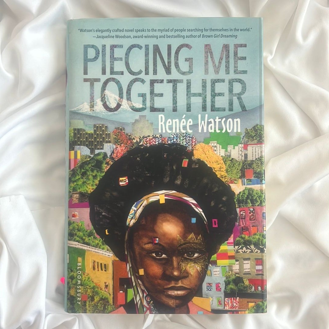 Piecing Me Together by Renee Watson