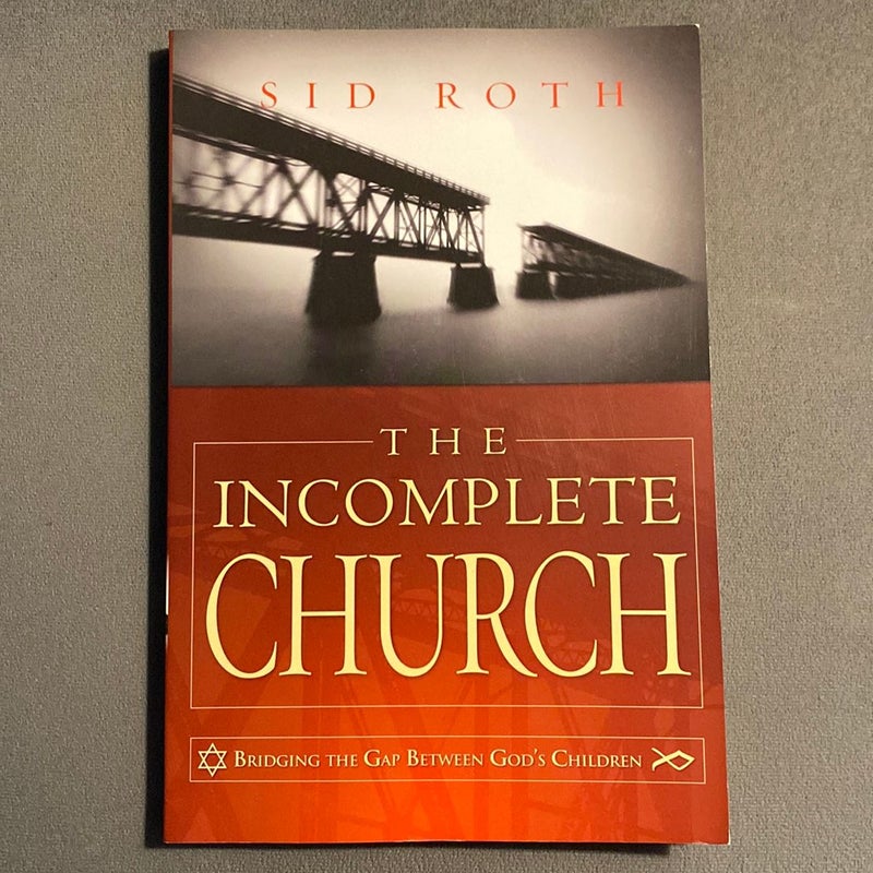 The Incomplete Church by Sid Roth, Paperback | Pangobooks