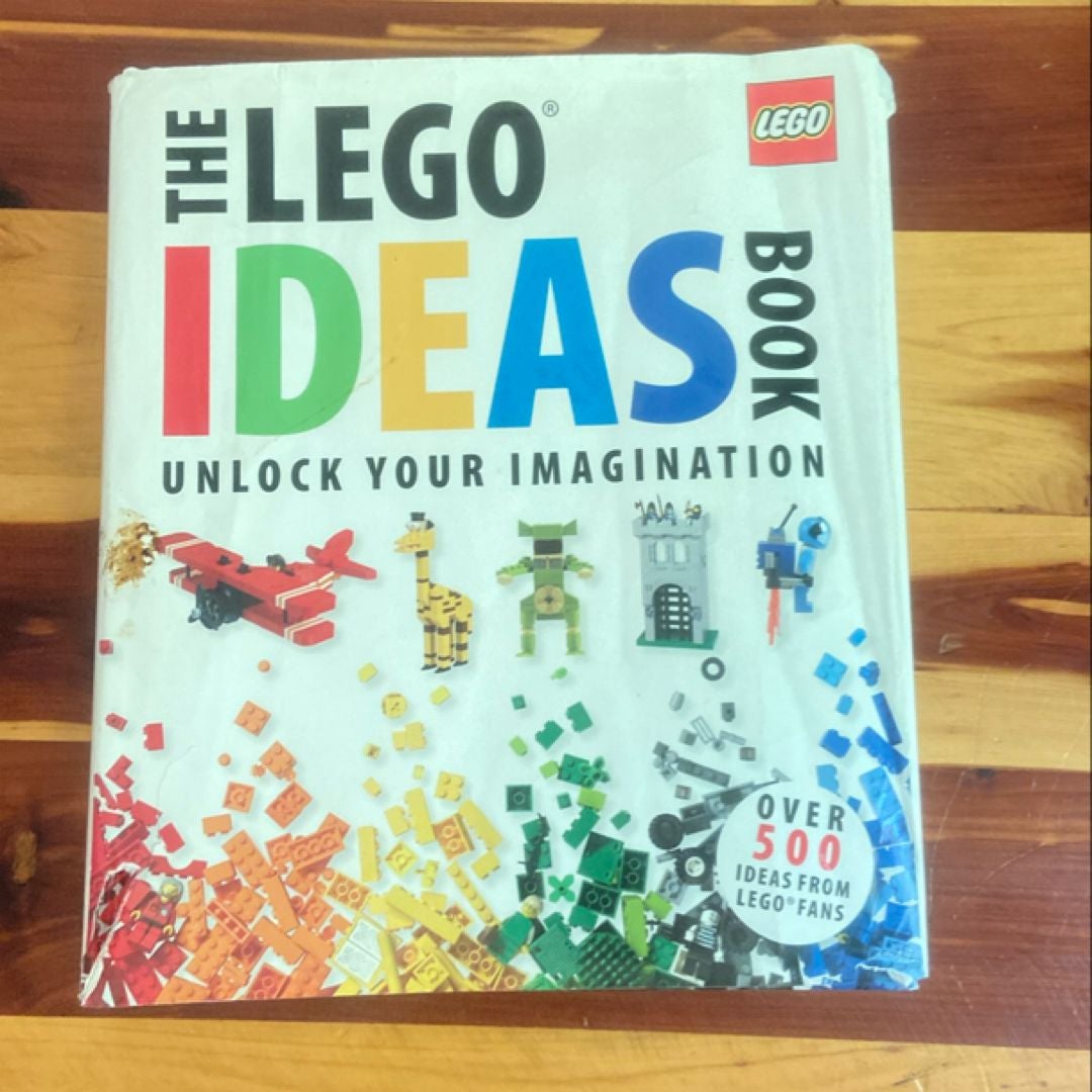 The LEGO Ideas Book by Daniel Lipkowitz