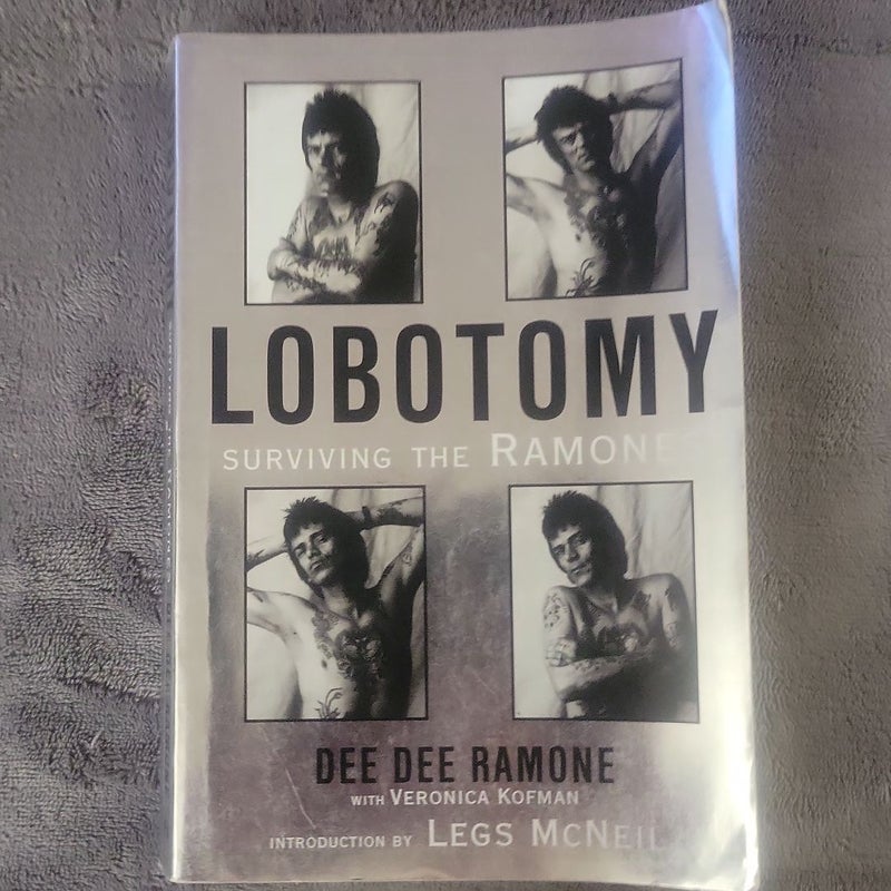 Lobotomy by Dee Dee Ramone, Veronica Kofman, Legs McNeil, Joan Jett