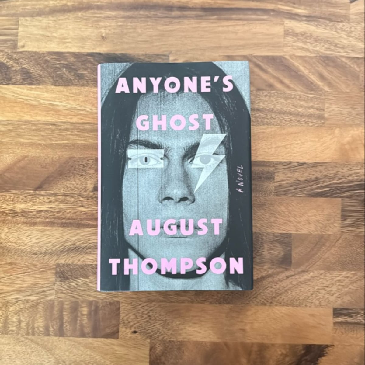 Anyone's Ghost by August Thompson