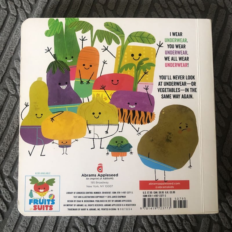 Vegetables in Underwear by Jared Chapman