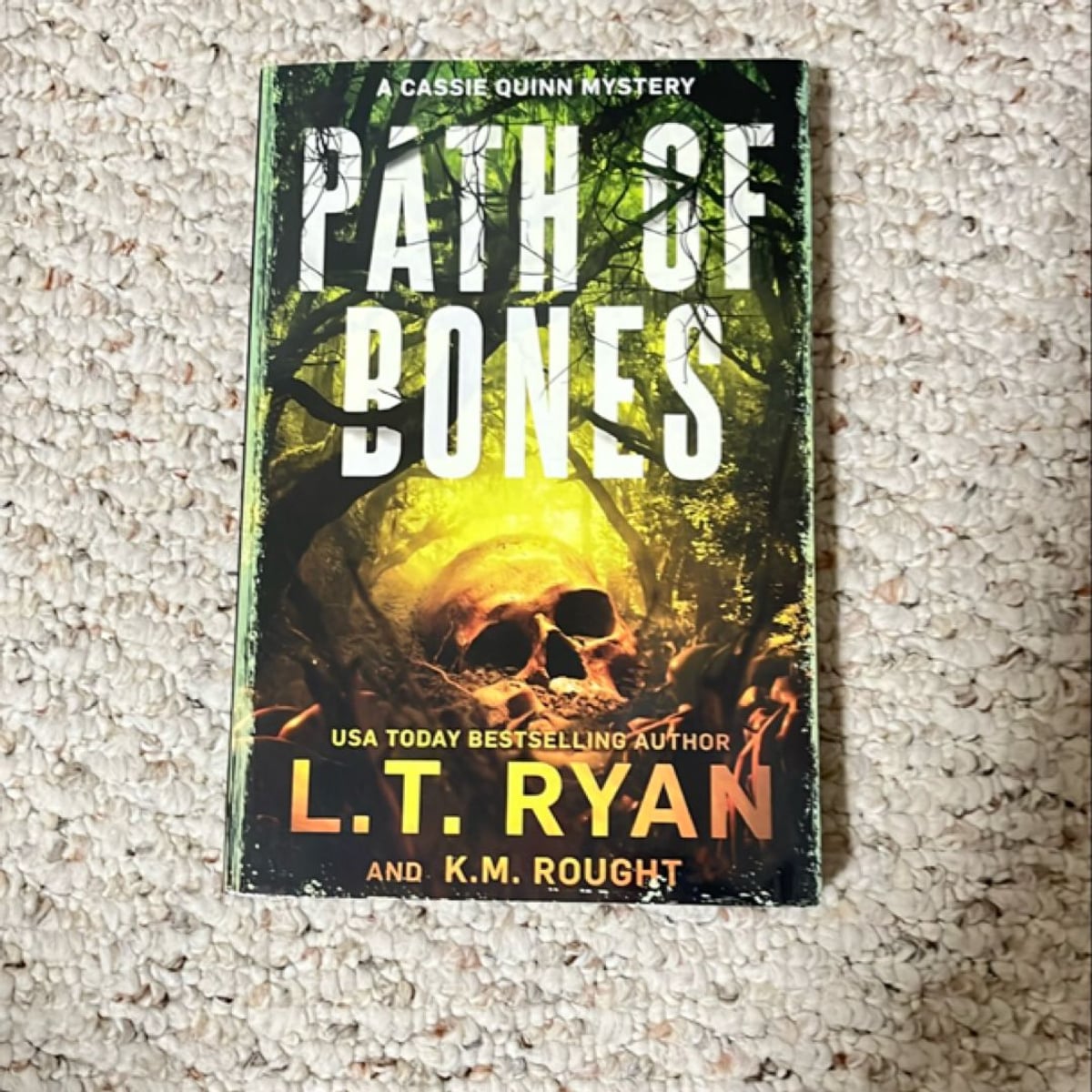 Path of Bones by K. M. Rought, L. T. Ryan