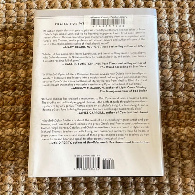 Why Bob Dylan Matters by Richard F. Thomas