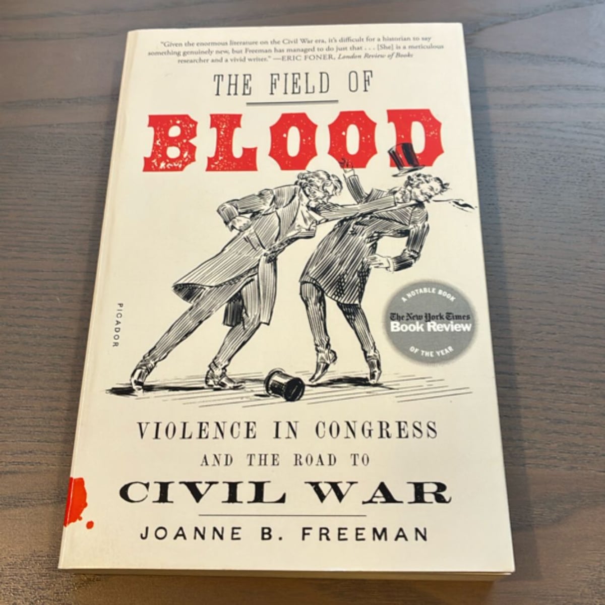 The Field of Blood by Joanne B. Freeman