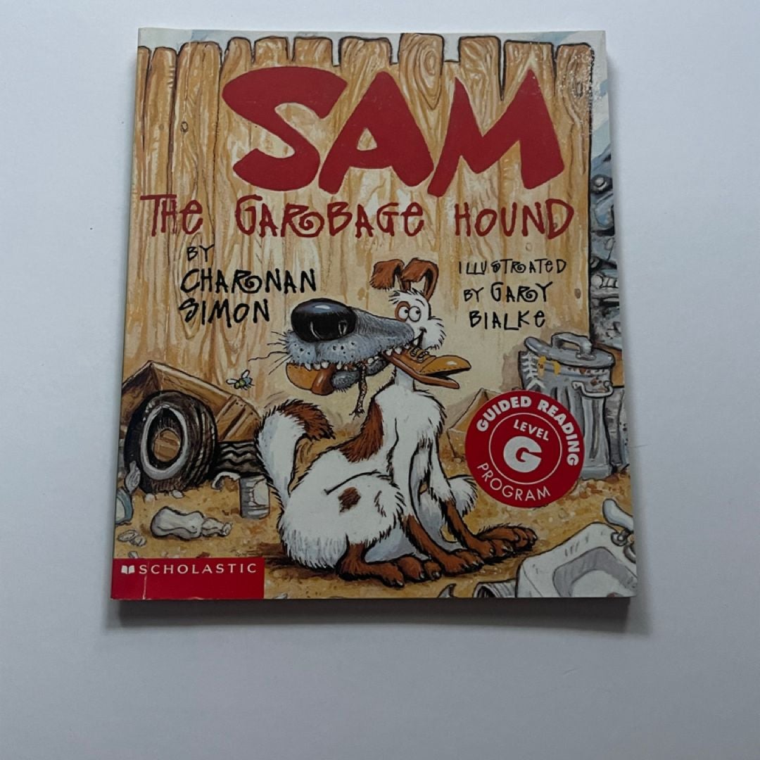 Sam the Garbage Hound by Charnan Simon