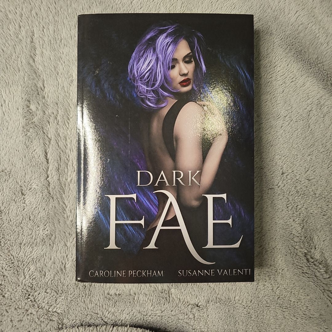 Dark Fae by Caroline Peckham; Susanne Valenti, Paperback | Pangobooks