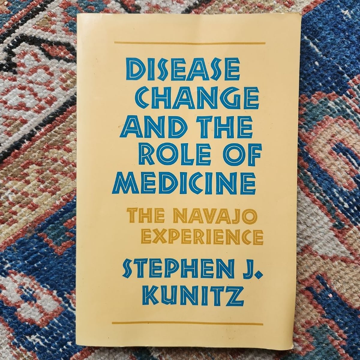 Disease Change and the Role of Medicine by Stephen J. Kunitz