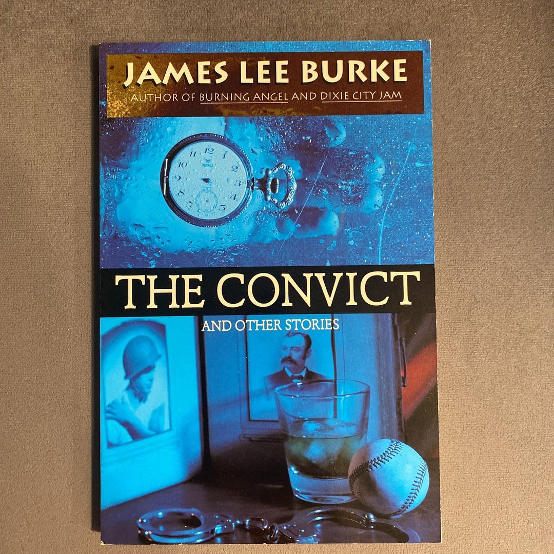The Convict by James Lee Burke, Paperback | Pangobooks
