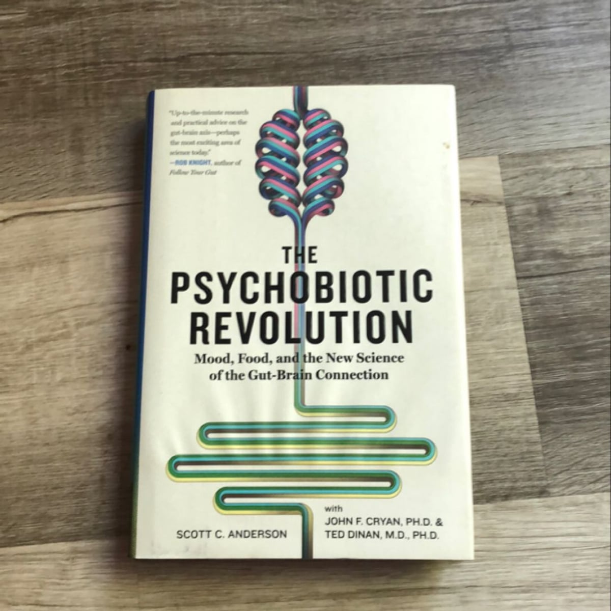 The Psychobiotic Revolution by Scott C. Anderson