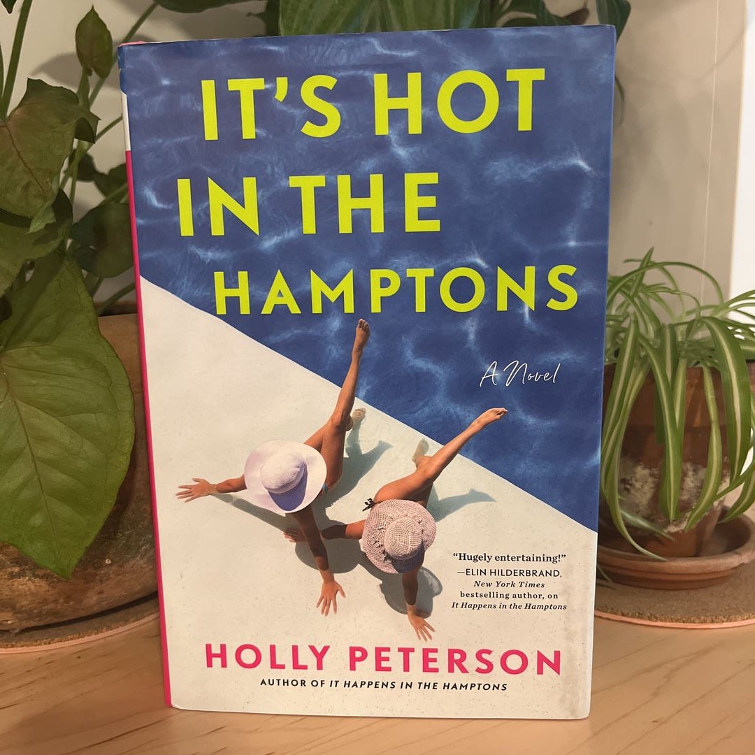 It's Hot in the Hamptons by Holly Peterson, Hardcover | Pango Books