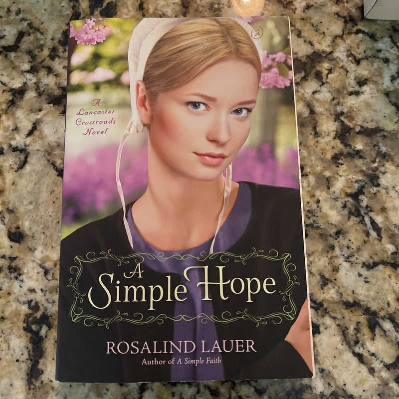 A Simple Hope by Rosalind Lauer