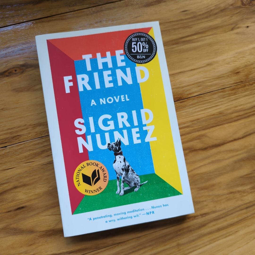 The Friend by Sigrid Nunez, Paperback | Pangobooks