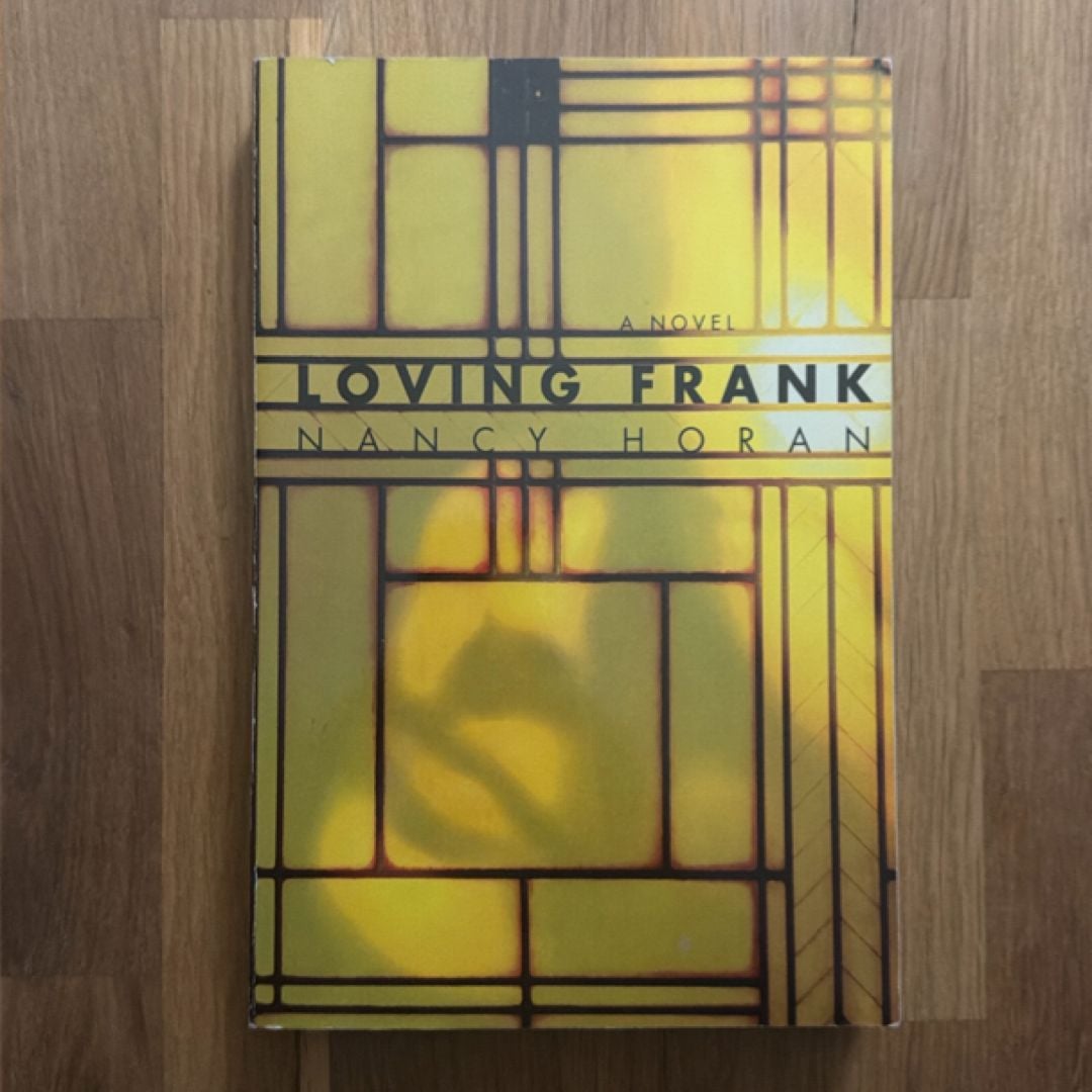 Loving Frank by Nancy Horan, Paperback | Pangobooks