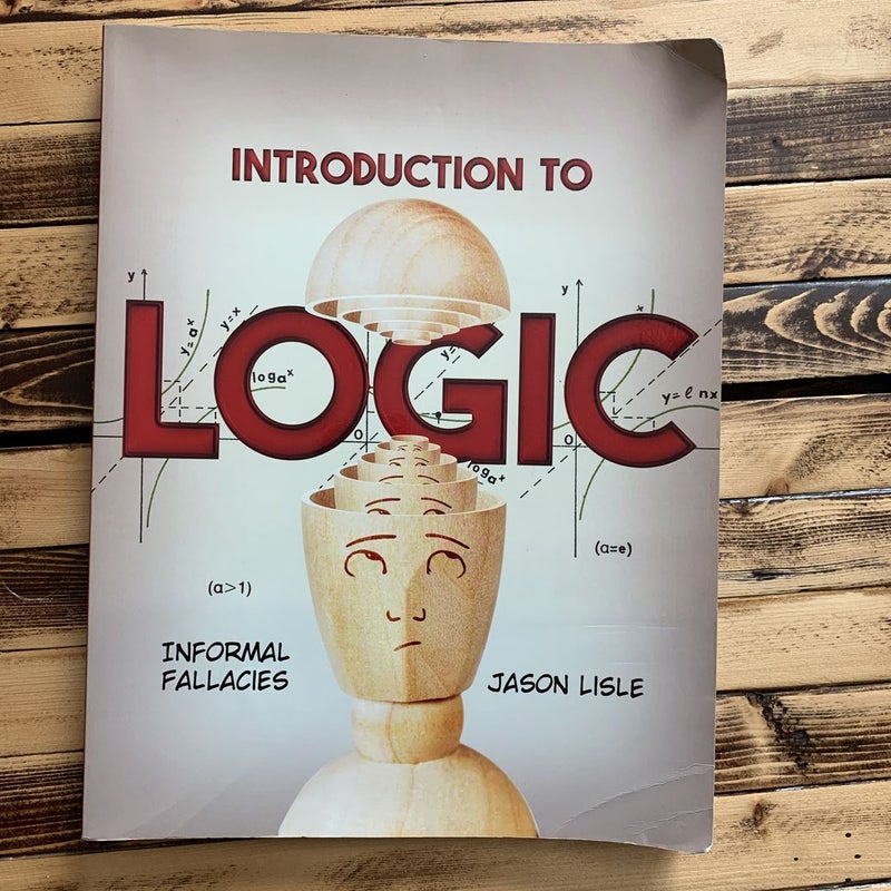 Introduction to Logic Introduction to Logic