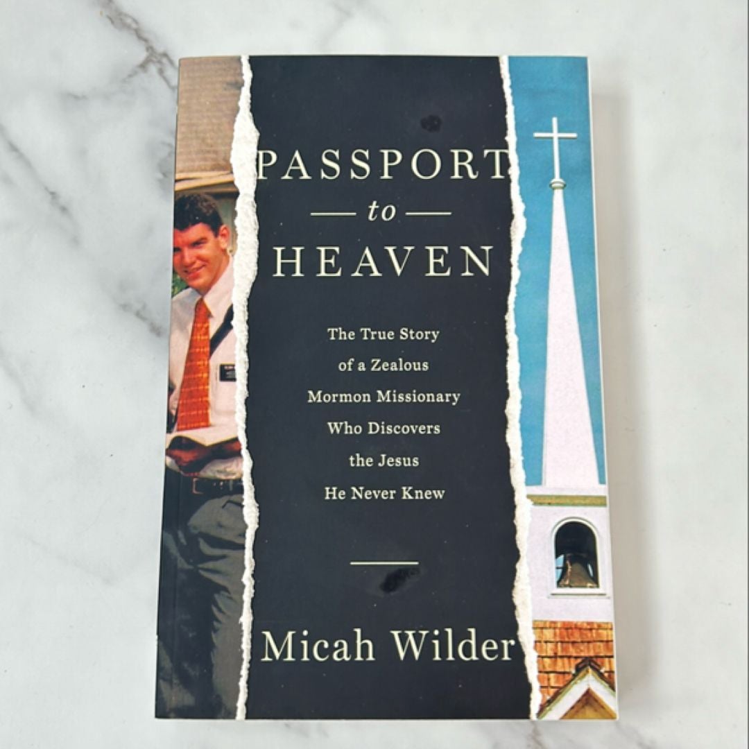 Passport to Heaven by Micah Wilder