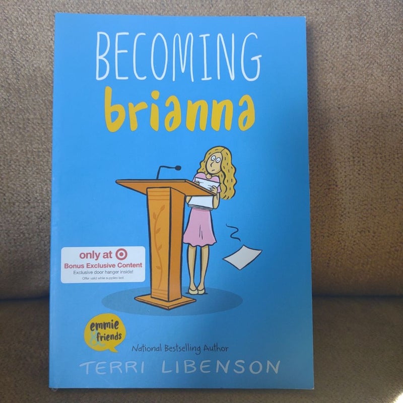 Becoming Brianna by Terri Libenson