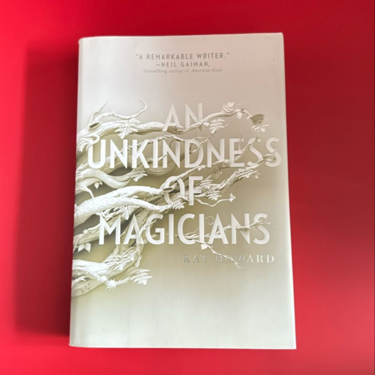 An Unkindness of Magicians by Kat Howard