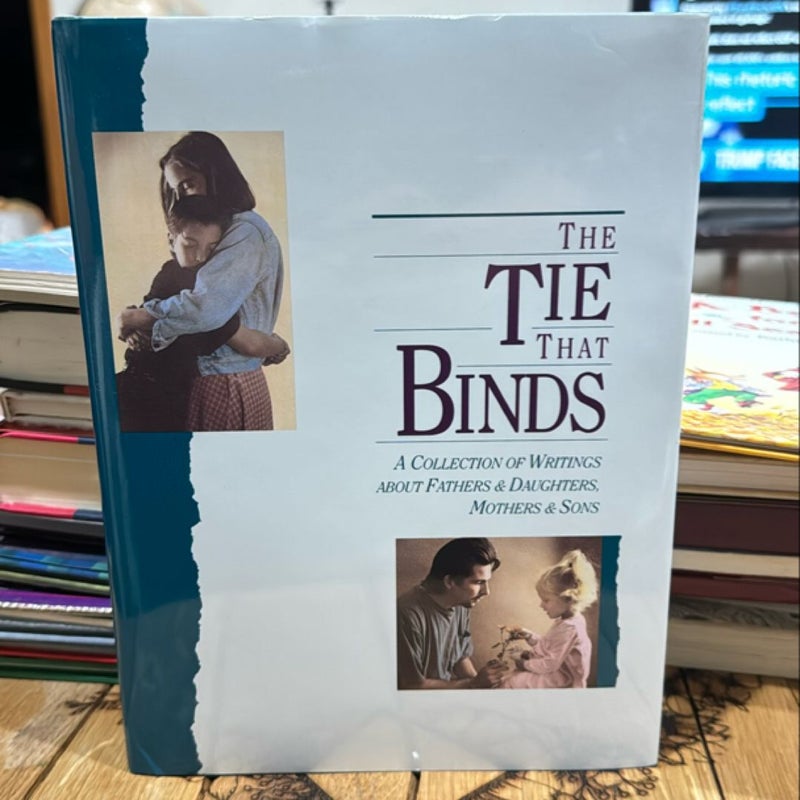The Tie That Binds by Sandra H. Martz