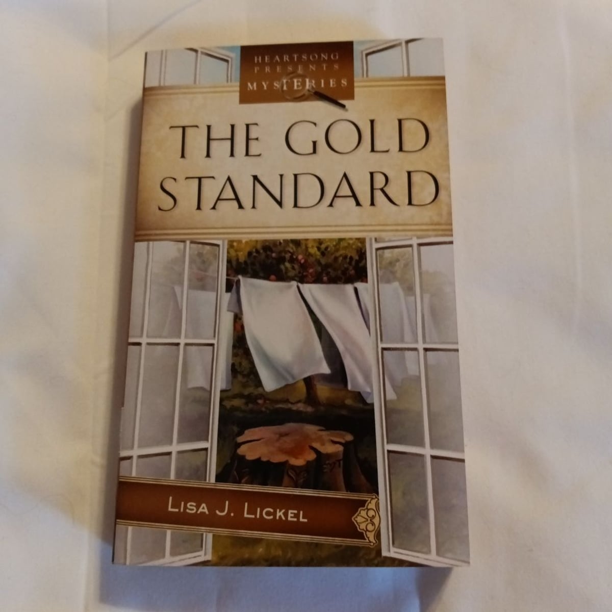 The Gold Standard by Lisa J. Lickel