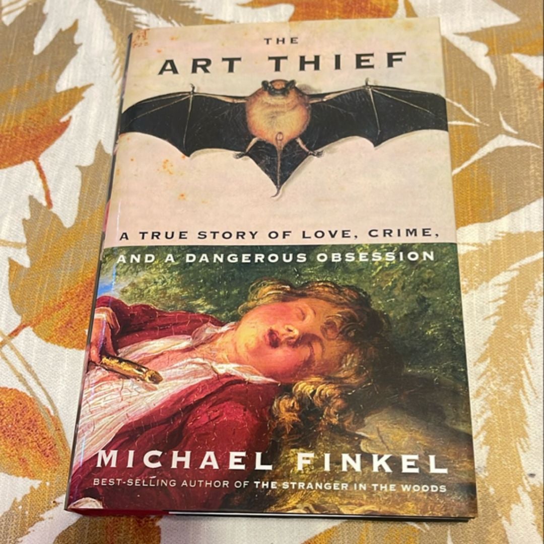 The Art Thief by Michael Finkel