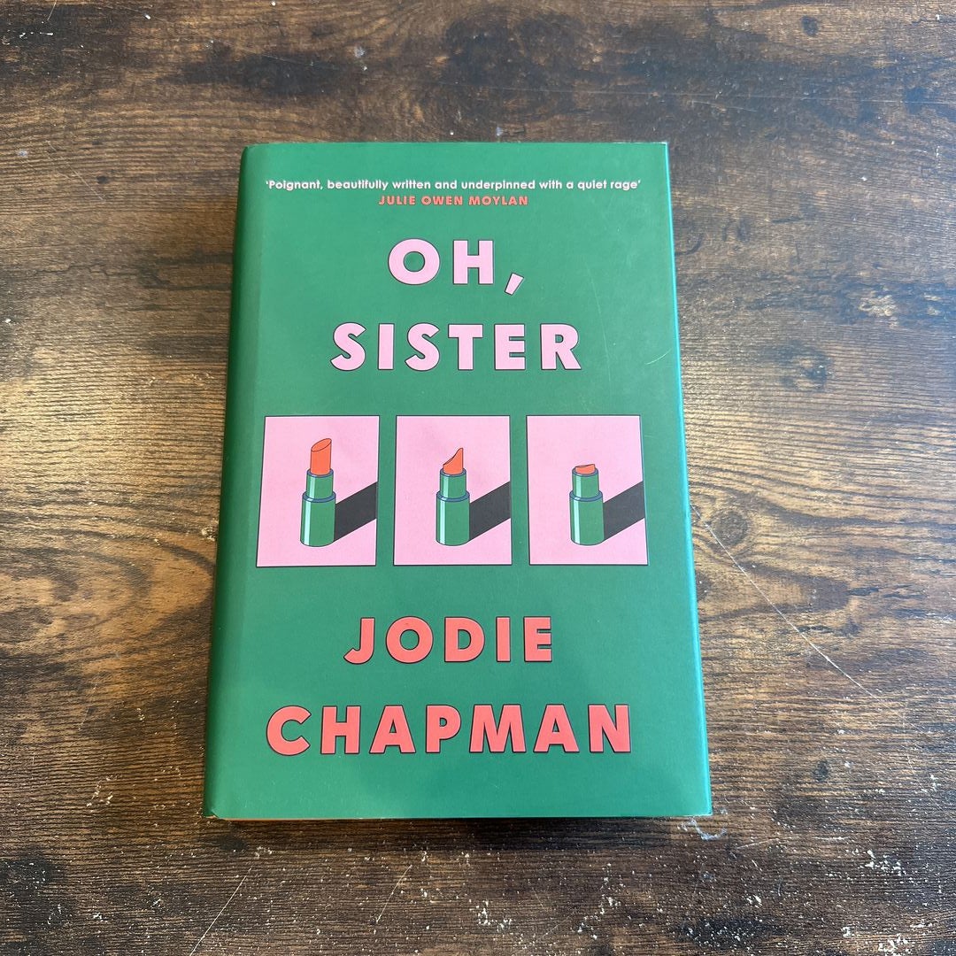 Oh, Sister by Jodie Chapman
