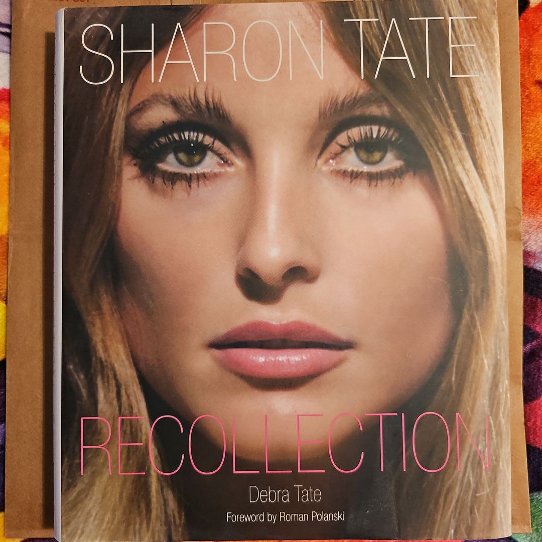 Sharon Tate: Recollection by Debra Tate, Hardcover | Pangobooks