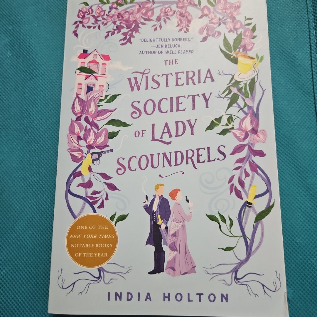 The Wisteria Society of Lady Scoundrels by India Holton, Paperback | Pangobooks