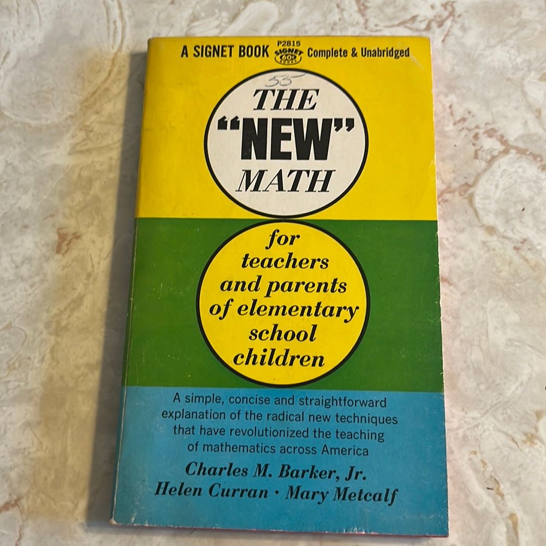 The “New” Math for Teachers and Parents of Elementary School Children ...