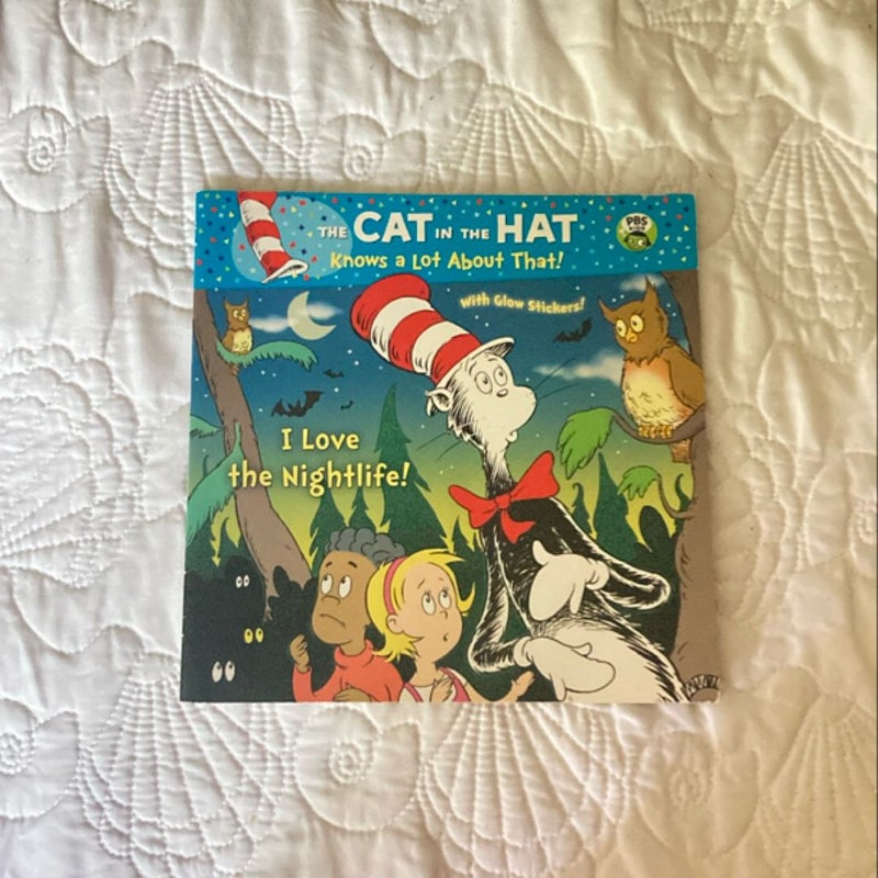 I Love the Nightlife! (Dr. Seuss/Cat in the Hat) by Tish Rabe ...