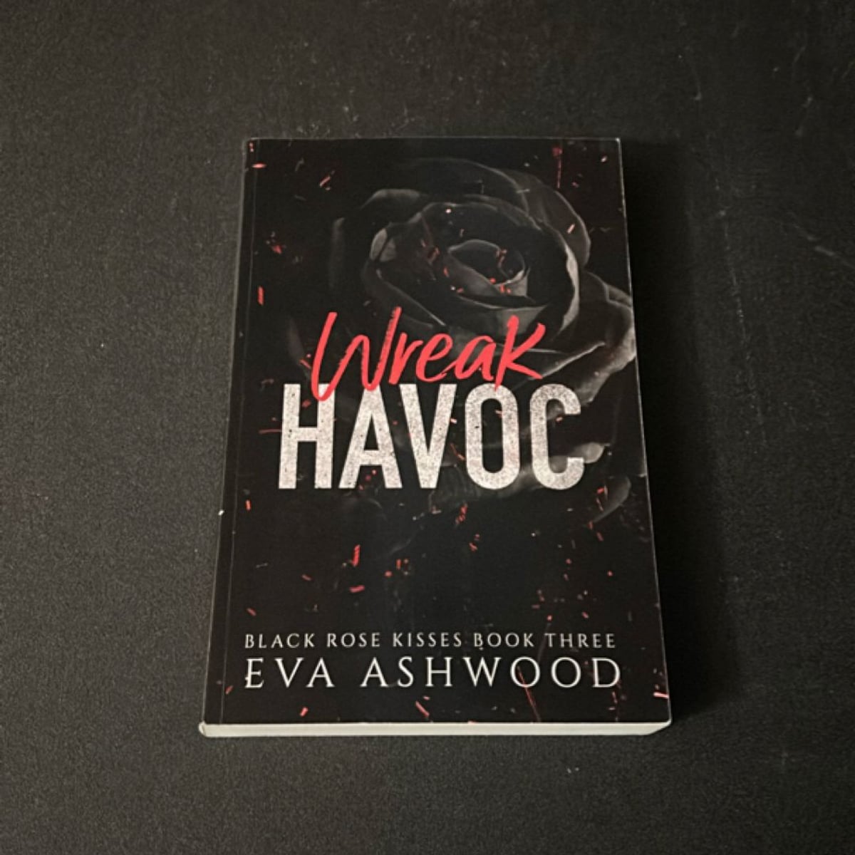 Wreak Havoc: A Reverse Harem Enemies-to-Lovers Romance (Black Rose ...