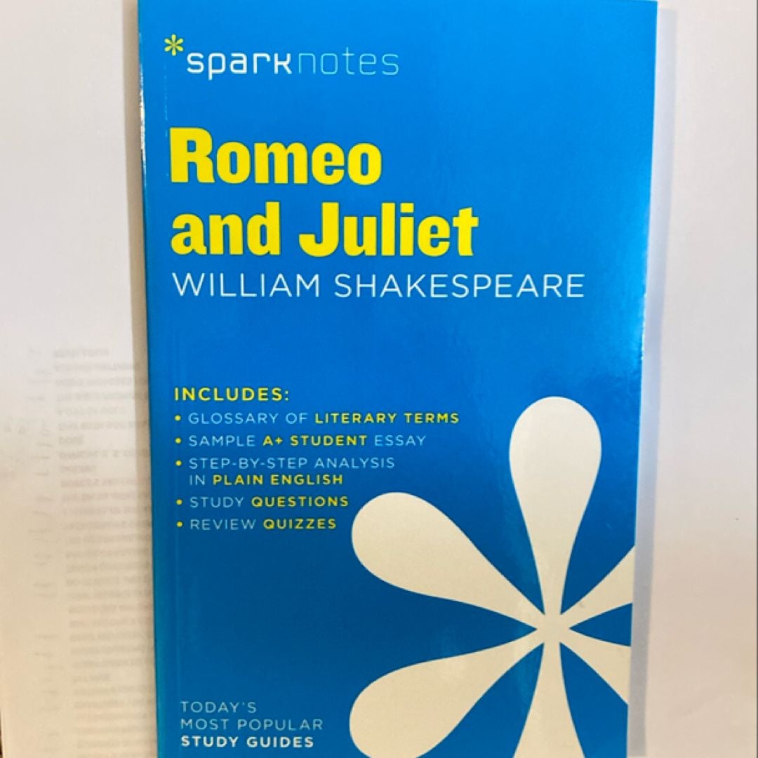 Romeo and Juliet by SparkNotes, William Shakespeare