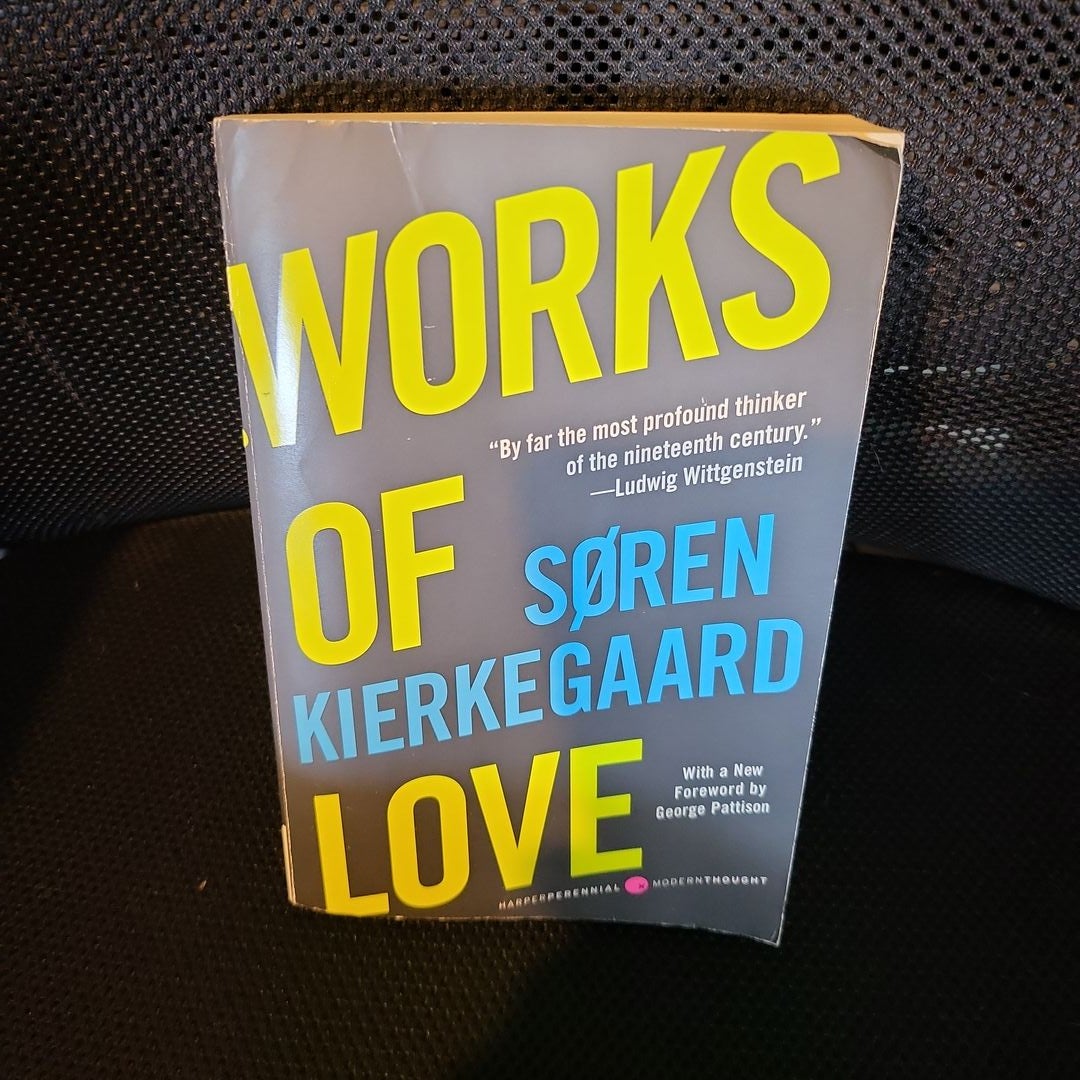Works of Love by Soren Kierkegaard