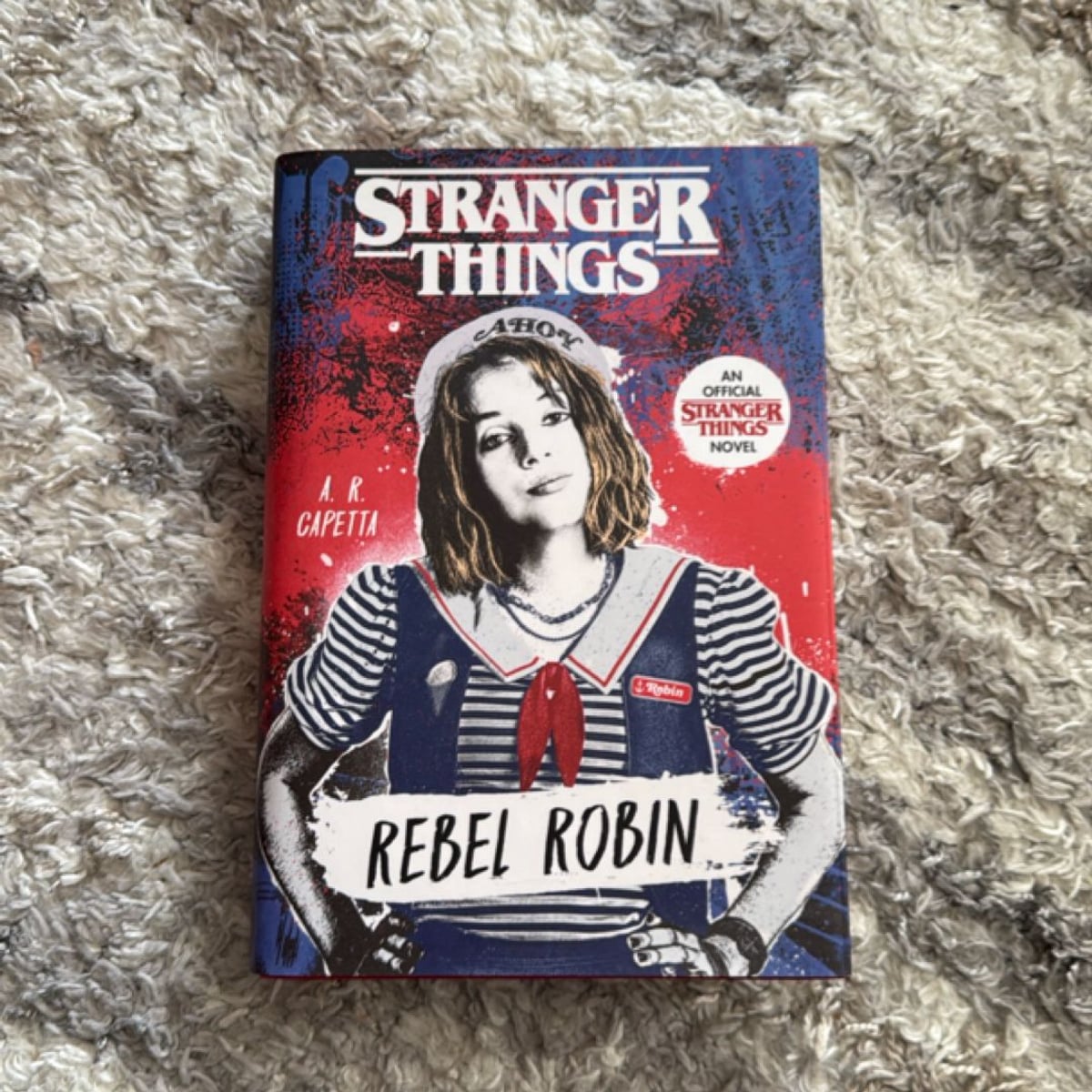 Stranger Things: Rebel Robin by A. R. Capetta