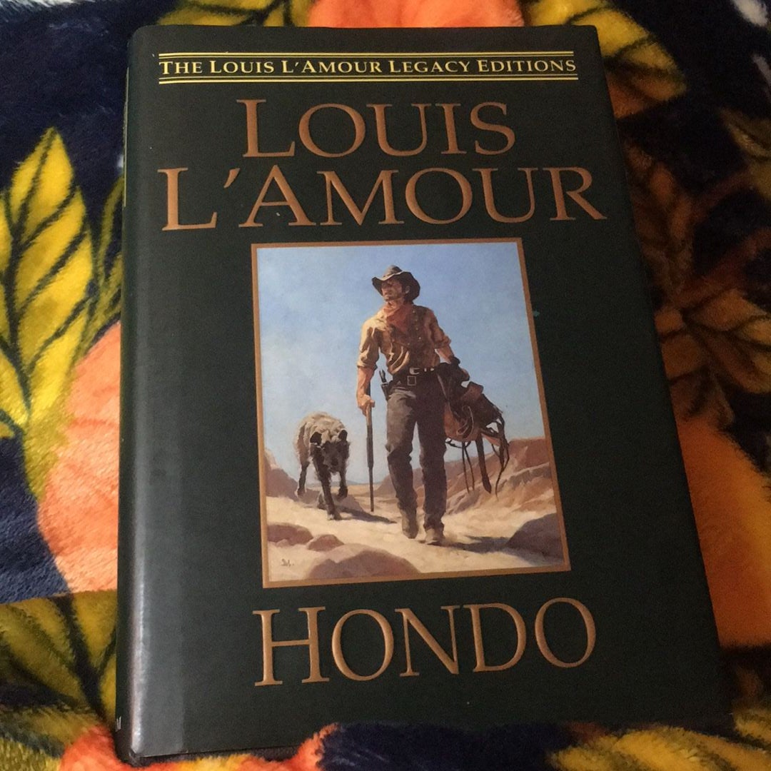 Hondo (Louis l'Amour's Lost Treasures) by Louis L'Amour